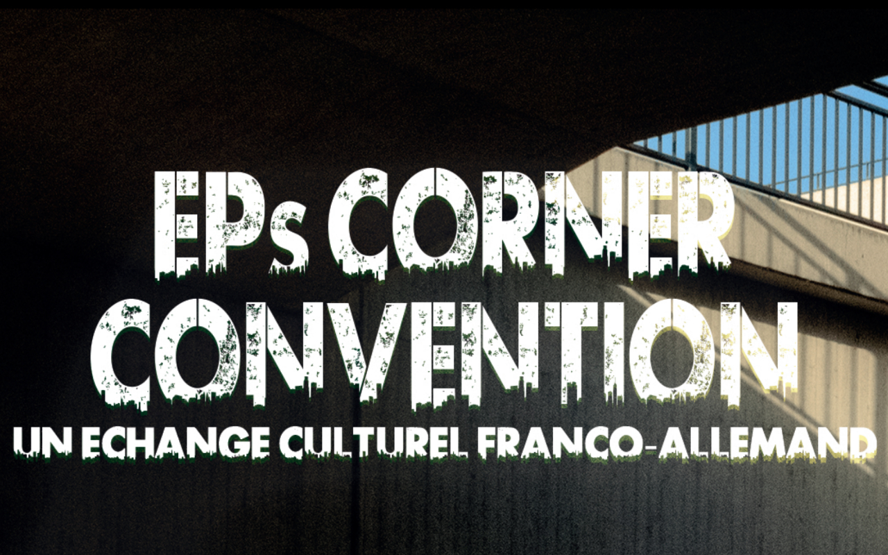 EPs Corner Convention - ArTik Freiburg • Jugend Kunst Kultur Bildung